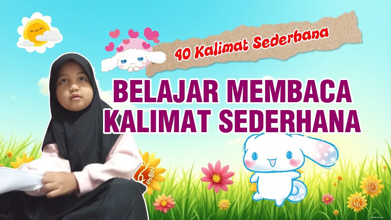 BELAJAR MEMBACA KALIMAT SEDERHANA | BELAJAR MEMBACA | 40 KALIMAT ...