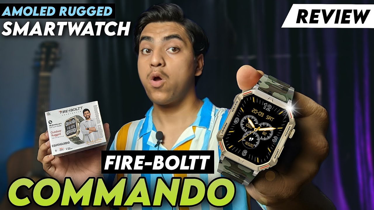 Fire Boltt Commando Smartwatch Review - Best Smartwatch Under 3000 ...