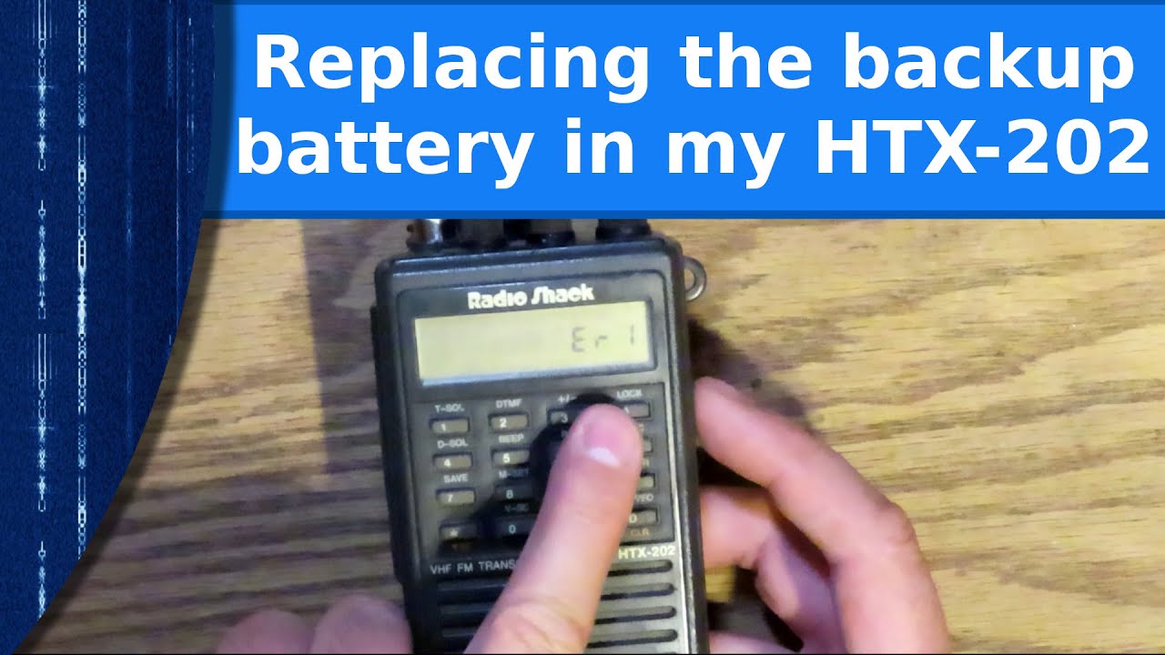 Ham Radio - Replacing the backup battery in my HTX 202 - YouTube