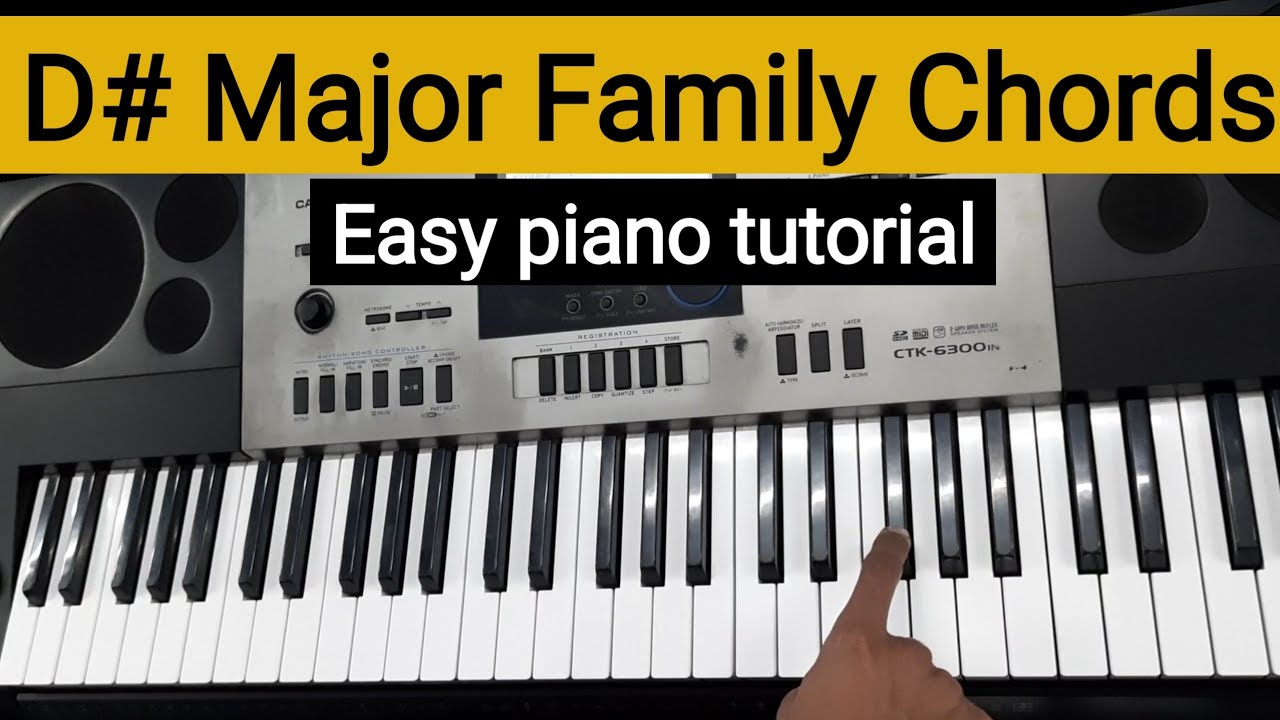D# Major Family Chords| Major Family Chords| Easy piano tutorial| By ...