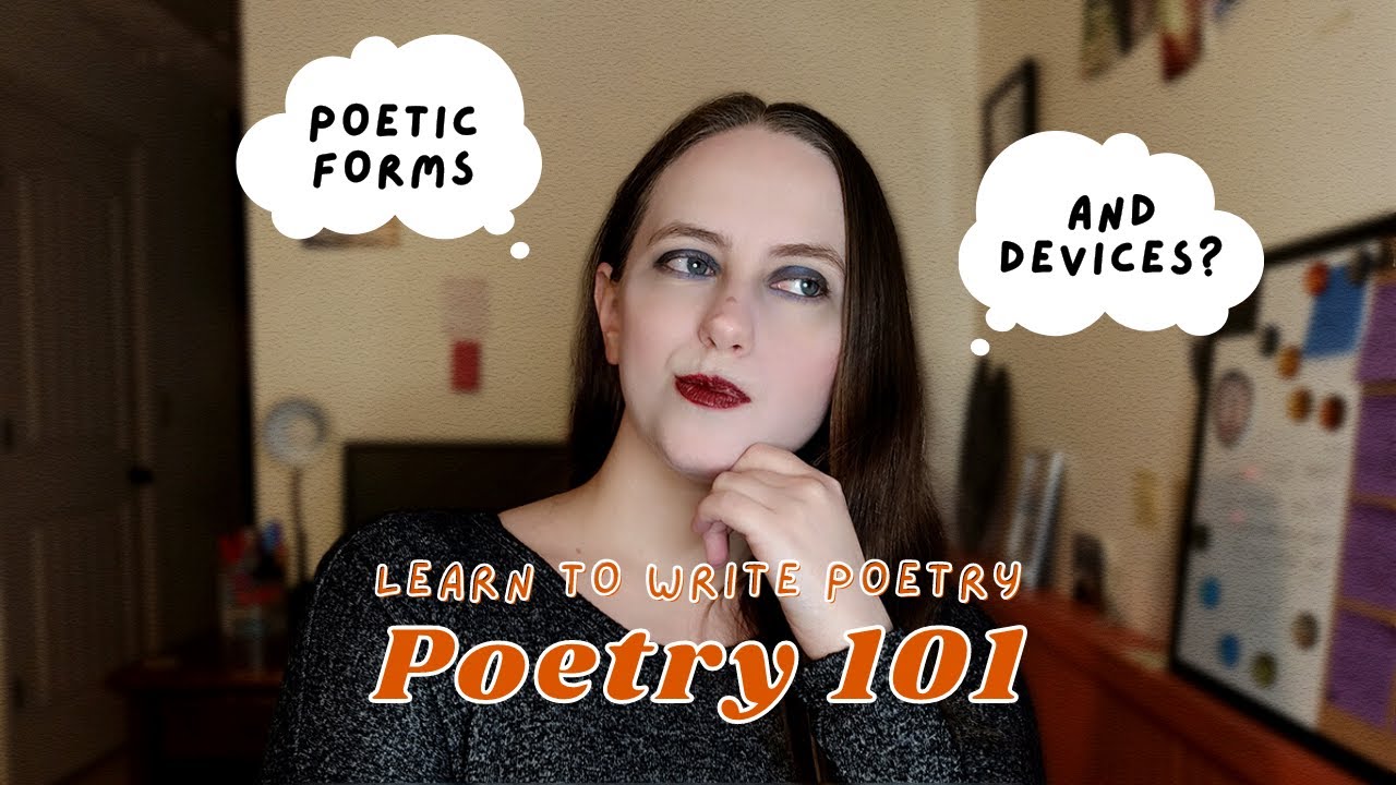 What Are Poetic Forms and Devices? | Learn to Write Poetry | Poetry 101 ...