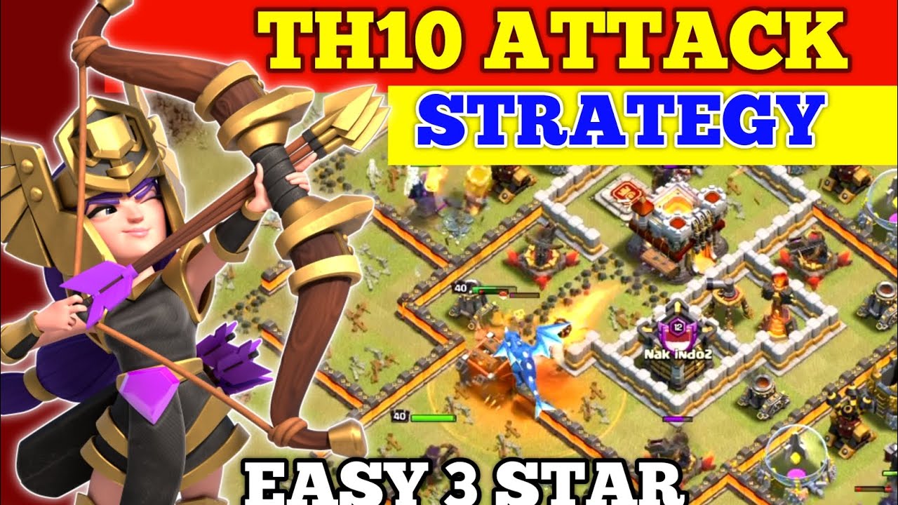 After Update Th10 Attack Strategy / Easy 3 Star Any Base / Best Th10 ...