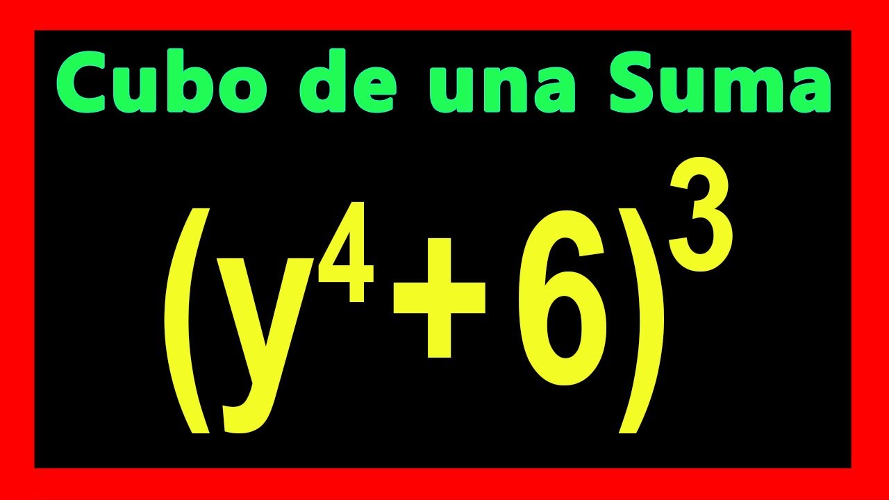 👉 Cubo de una Suma Como Resolver el Cubo de una Suma - YouTube