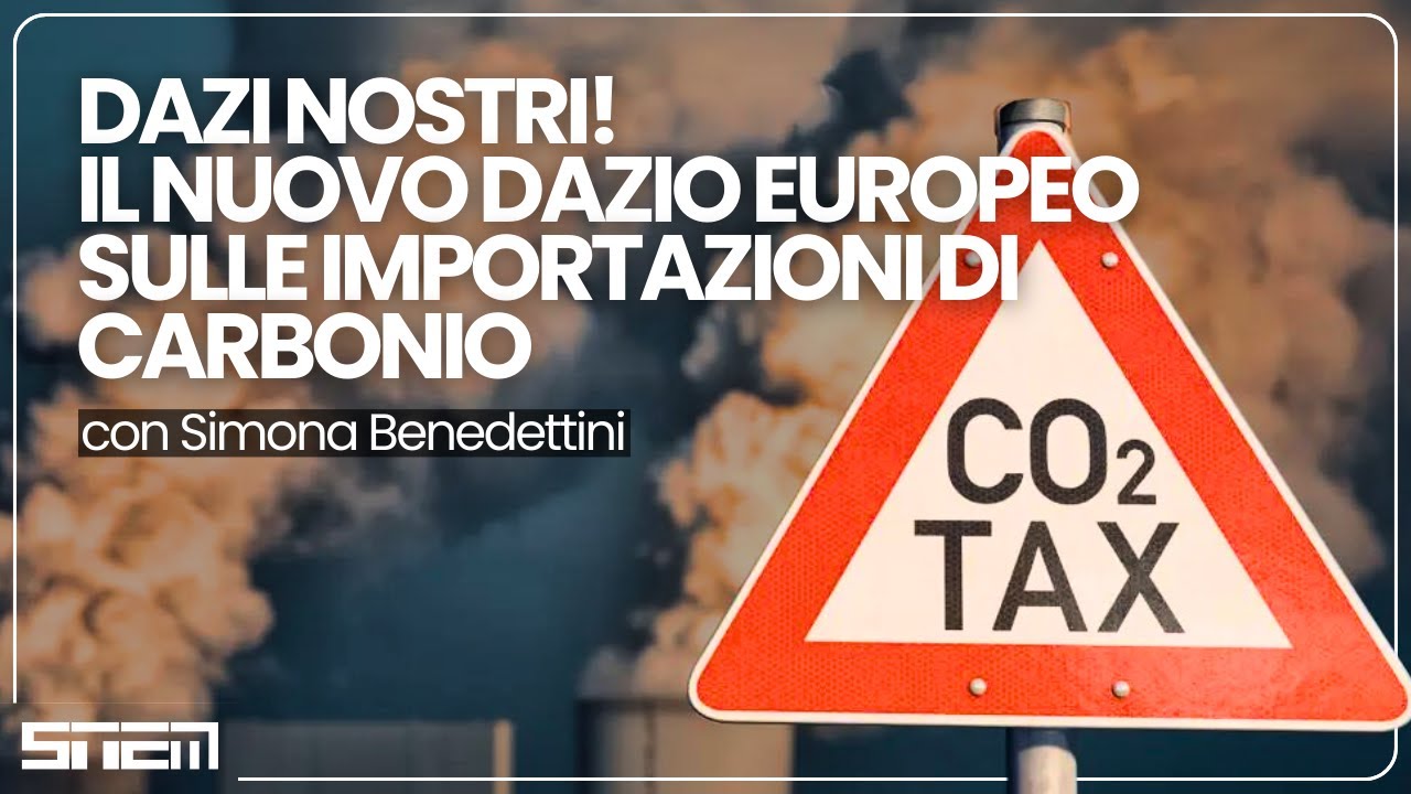 Dazi nostri! Come funziona il CBAM, il nuovo dazio europeo sulle ...