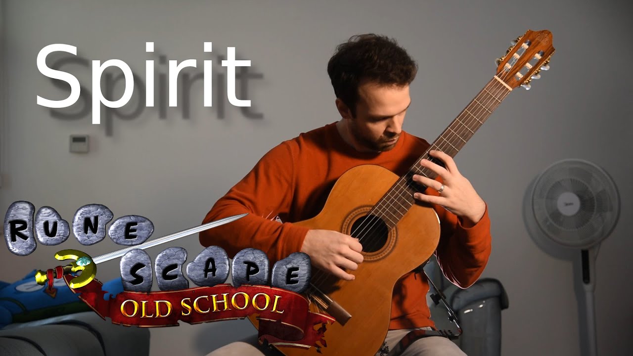 Spirit - Old School Runescape - Classical Guitar - YouTube