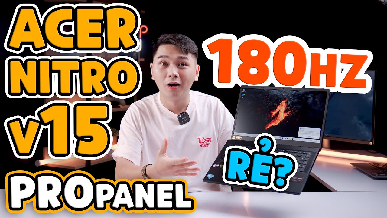 Acer Nitro V 15 ProPanel (2024) Màn 180Hz chỉ 21 triệu - Chuyên ...