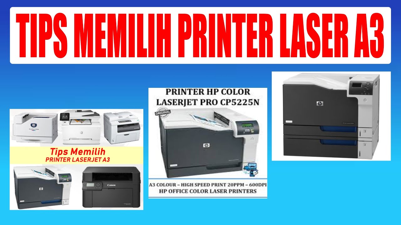 Tips memilih printer laser A3 terbaik, @omdea - YouTube