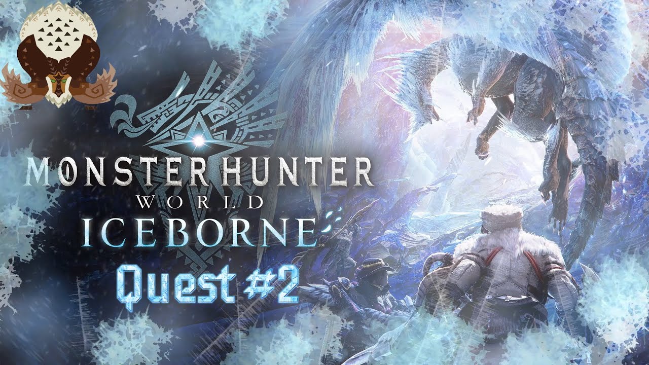 Monster Hunter World: Iceborne Quest #2 - Banboro [PC] - YouTube
