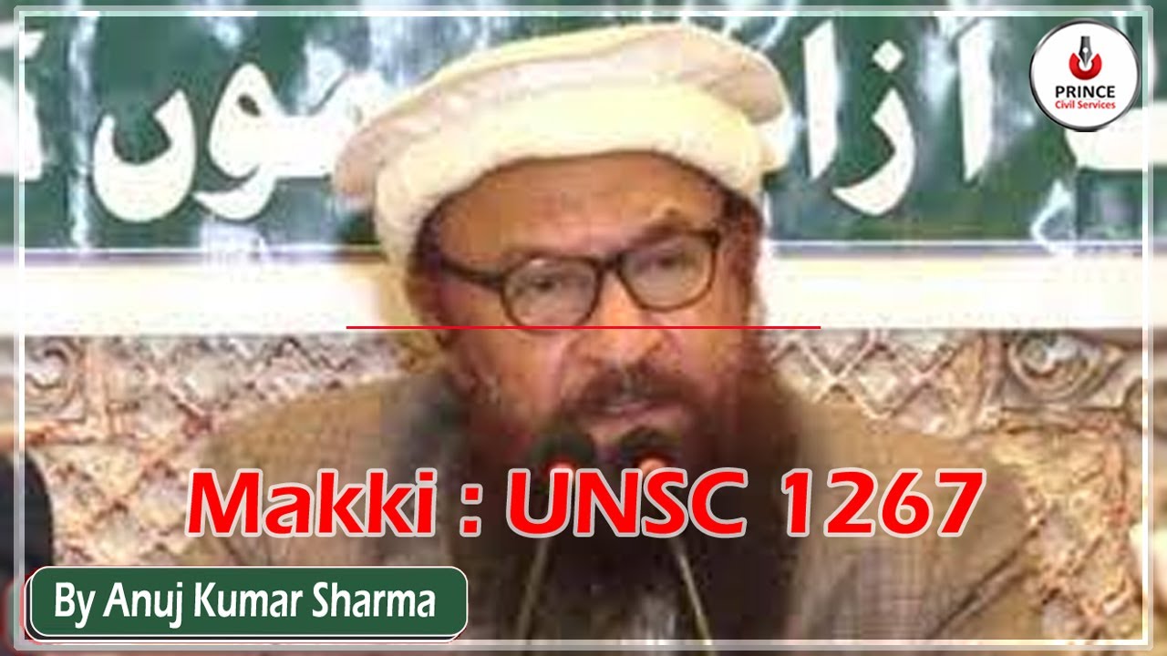 कौन है अब्दुल रहमान मक्की || Makki UNSC 1267 || UPSC || RPSC || State ...