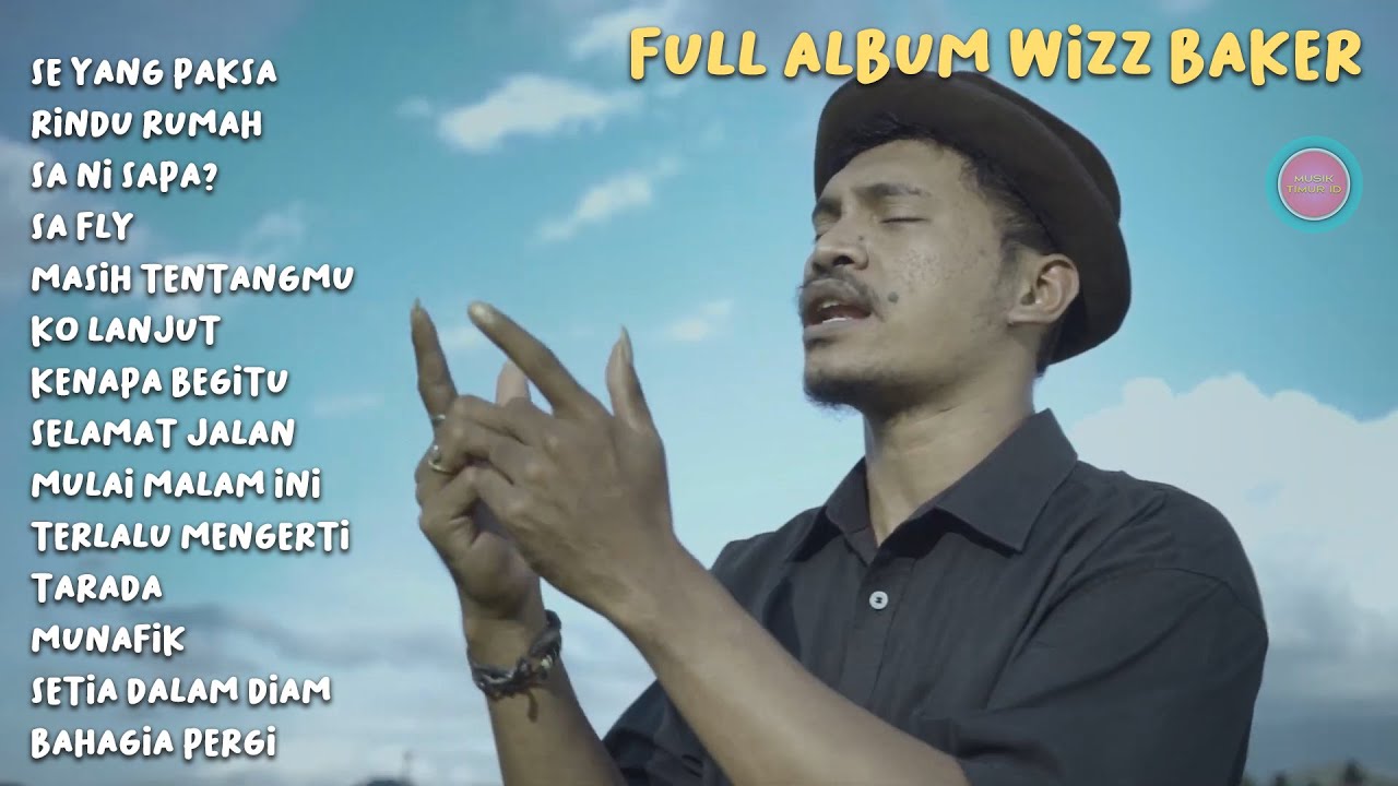 WIZZ BAKER FULL ALBUM | KOMPILASI MUSIK TIMUR - YouTube
