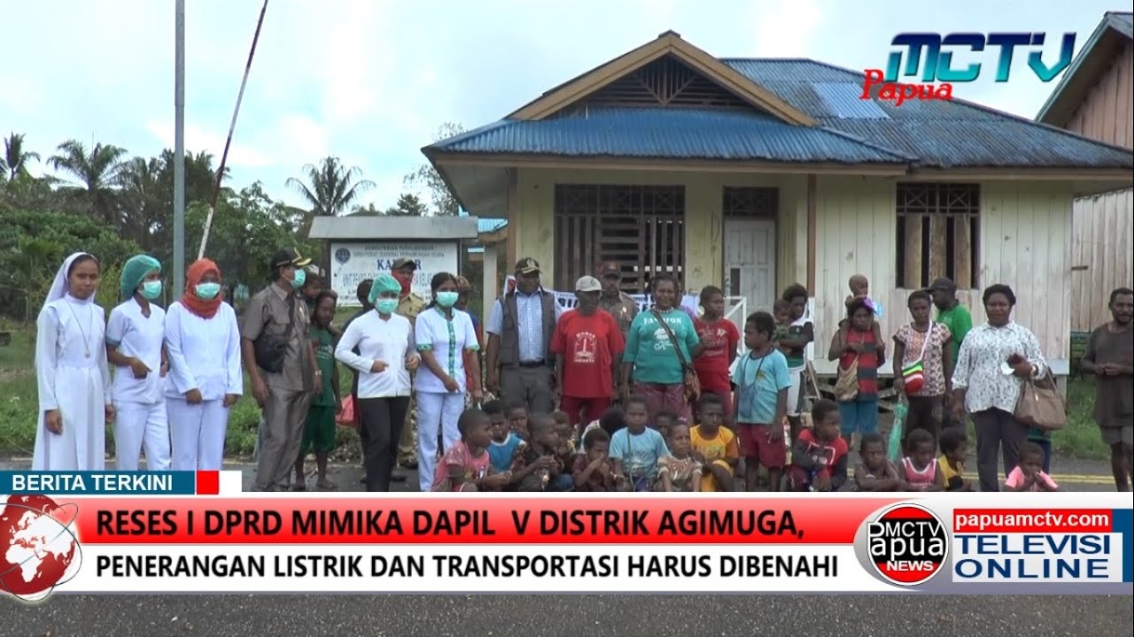 RESES I DPRD MIMIKA DAPIL V DISTRIK AGIMUGA, PENERANGAN LISTRIK DAN ...