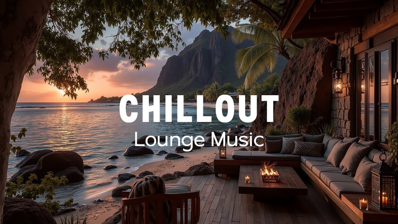 Tropical Sunset Chillout Music | Relaxing Lounge Mix & Deep House Vibes ...