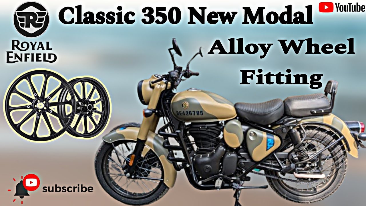 Royal Enfield classic 350 New Modal Alloy Wheels Fitting l Royal ...