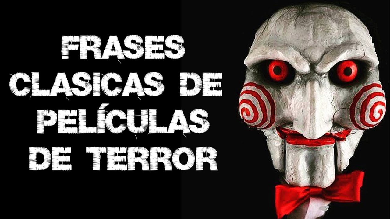 50 Frases Clásicas del Cine de Terror (Audio Latino) - YouTube