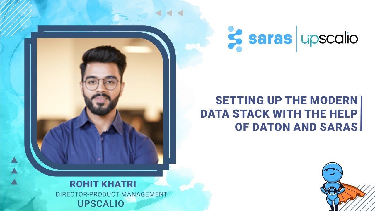 Setting Up a Modern Data Stack | UpScalio & Saras Analytics - YouTube