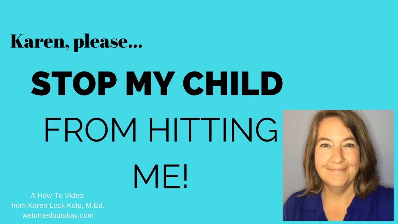 Stop My Child Hitting Me What To Do When Your Child Hits You YouTube stop-my-child-hitting-me-what-to-do-when-your-child-hits-you-youtube