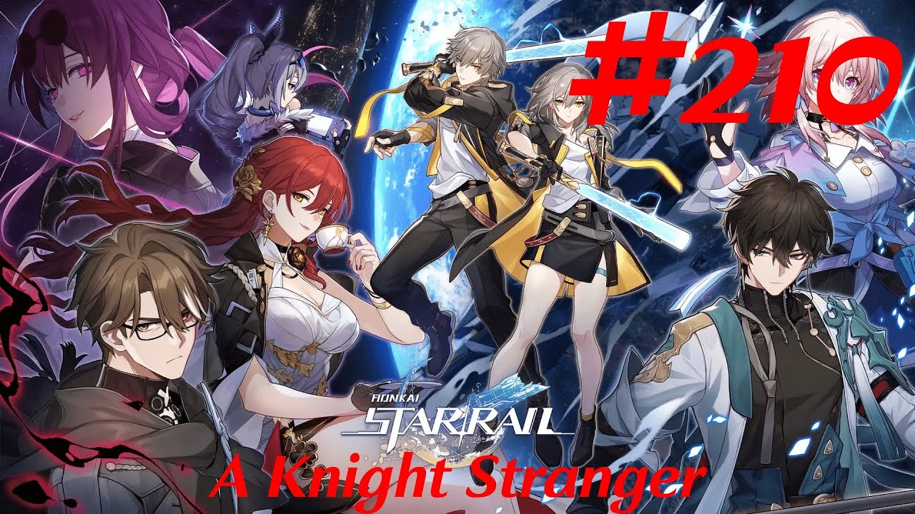 Honkai: Star Rail Walkthrough Part 210 - A Knight Stranger (No ...