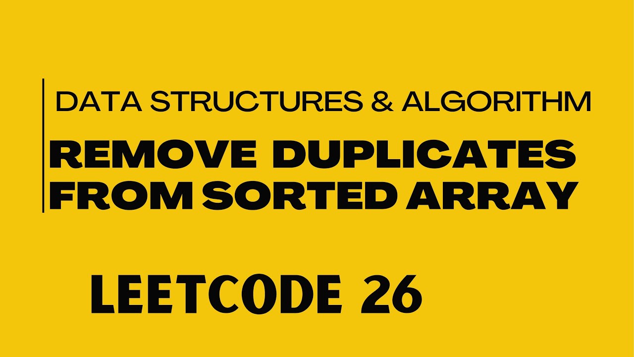 Remove Duplicates From Sorted Array Leetcode 26 Data Structure 3563