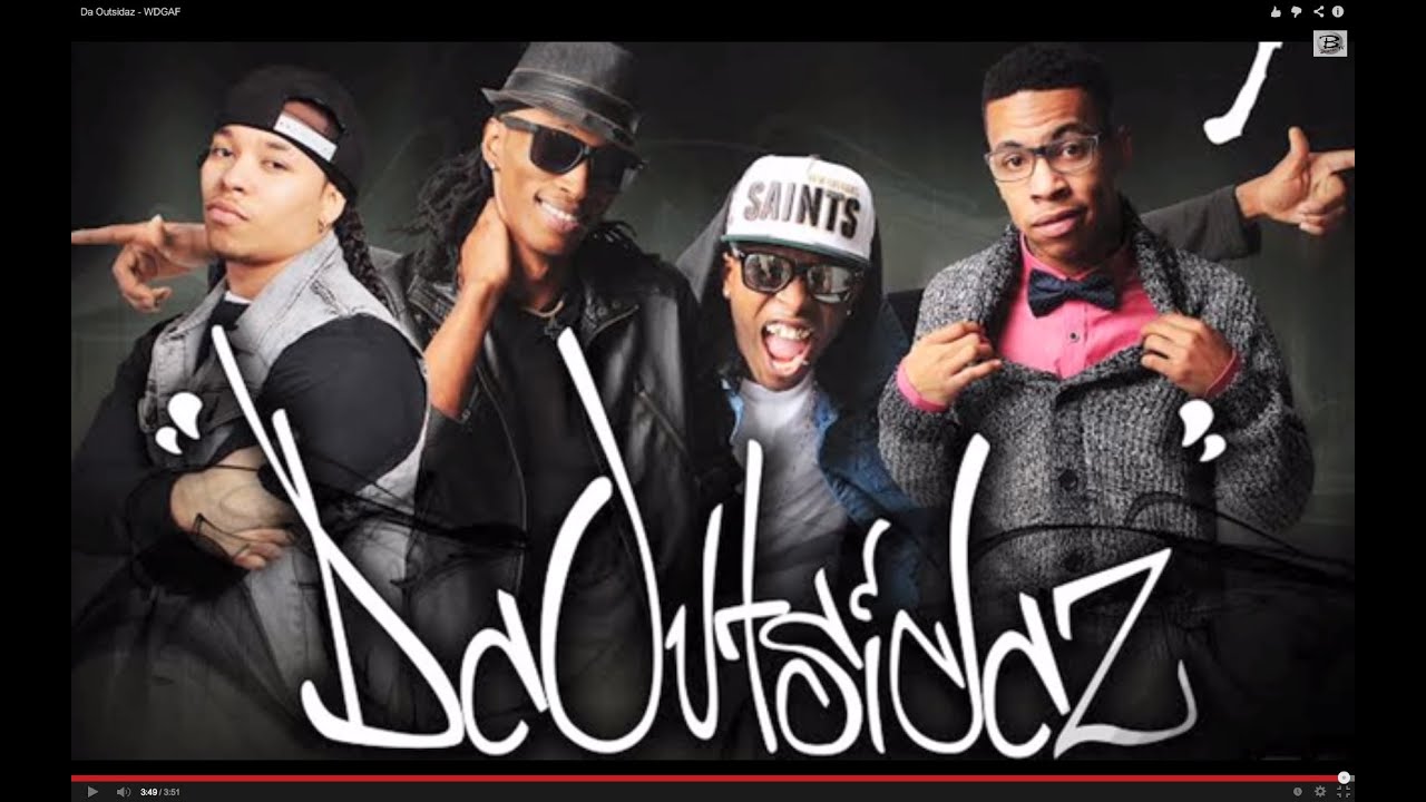 WDGAF -Da Outsidaz " New Orleans Hip Hop Group " - YouTube