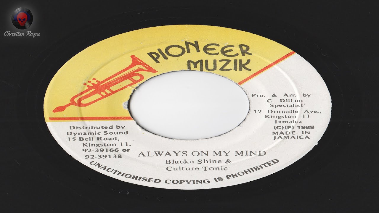 Blacka Shine & Culture Tonic - Always On My Mind + Version - YouTube