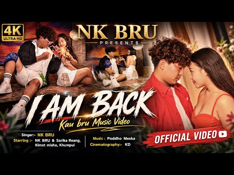 I AM Back || Nk Bru ft Kimot Msha || Sarika and Khumphui on Screen Official Music Video 2026