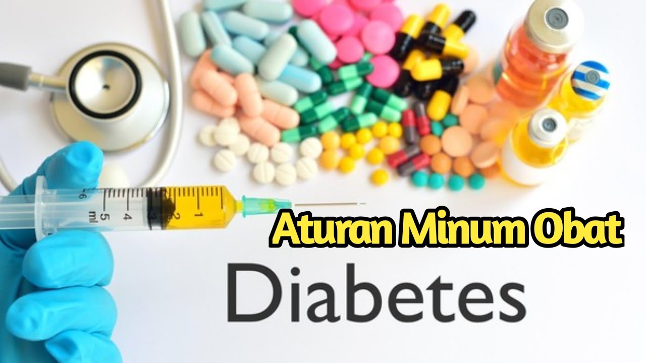 Penderita Diabetes Harus Tahu !!! Aturan Minum Obat Diabetes yang Perlu ...