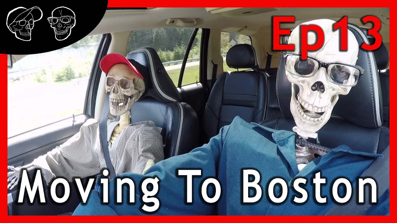 Two Old Skeletons Talking, Ep. 13, Moving To Boston - YouTube