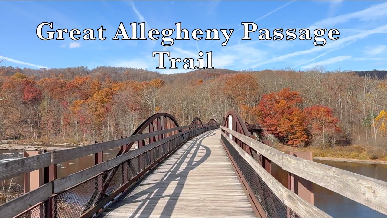 Great Allegheny Passage Trail - YouTube
