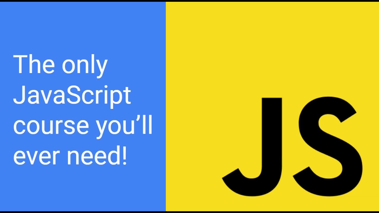The Only Javascript Course Youll Ever Need Introduction To My New Course On Js Youtube 9927