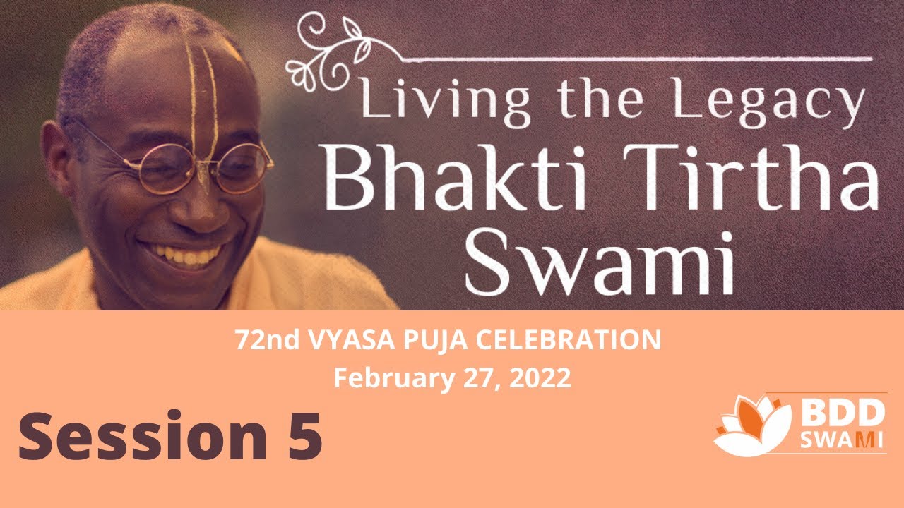 Bhakti Tirtha Swami Vyasa-puja | Session 5 | Global Online Event | Feb ...