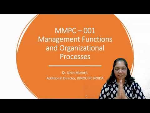 2. Management Functions and Organization Processes MMPC - 001 (Part- 7) - YouTube