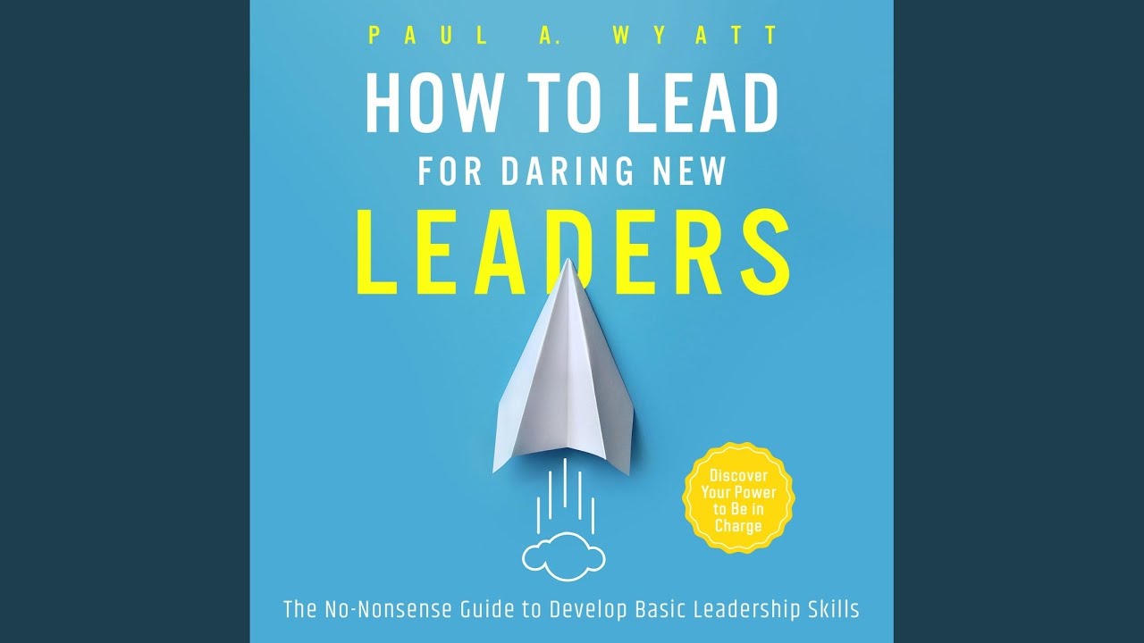 Chapter 8.2 - How to Lead for Daring New Leaders: The No-Nonsense Guide ...
