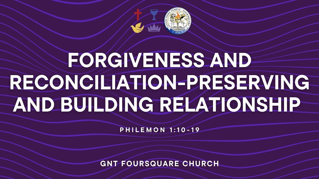 Forgiveness & Reconciliation-Preserving & Building Relationship ...
