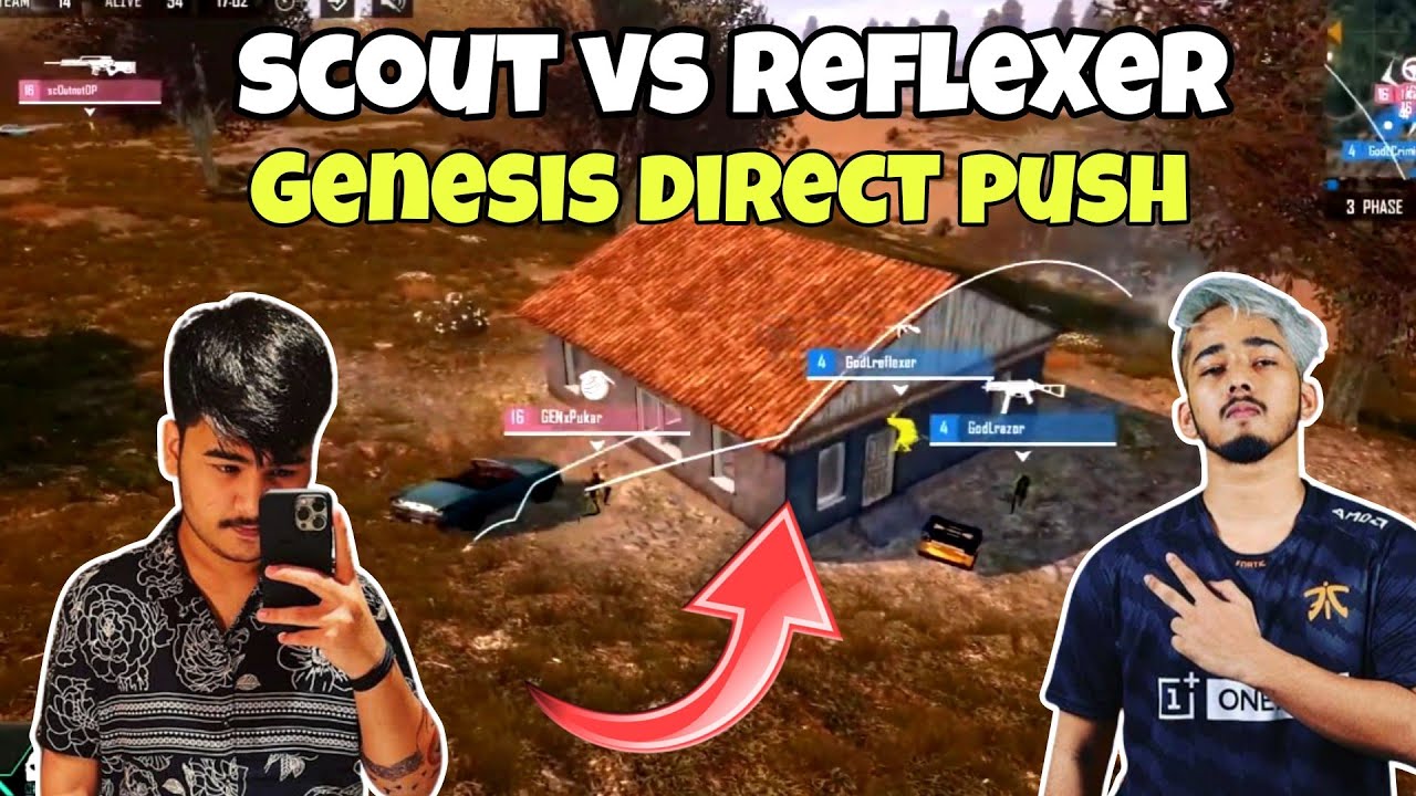 Team Genesis Direct Push On GodL 🔥 Scout vs Reflexer ll - YouTube