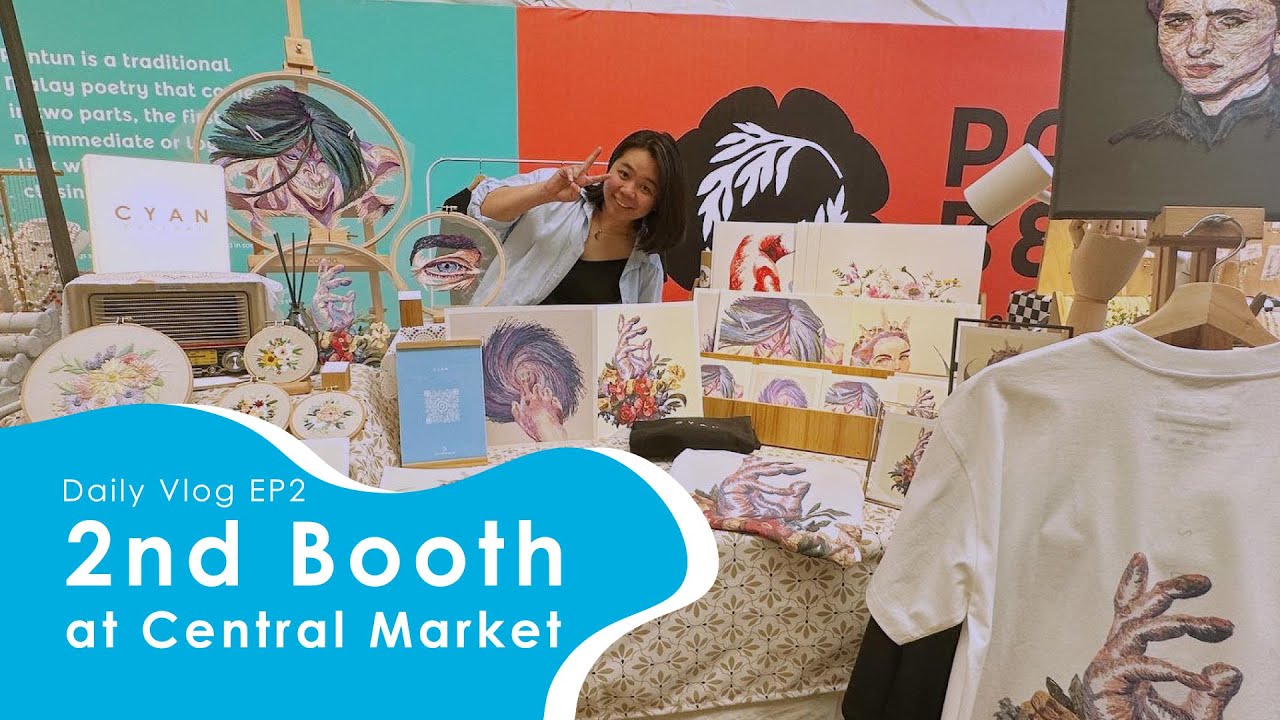 Daily Vlog EP2: 2nd Bazaar Booth at Central Market #daily #embroidery # ...