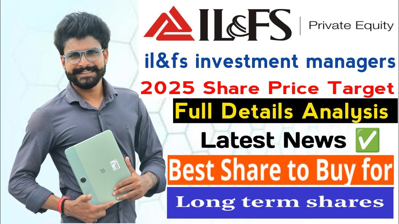 il&fs investment managers share analysis | il&fs investment latest news ...