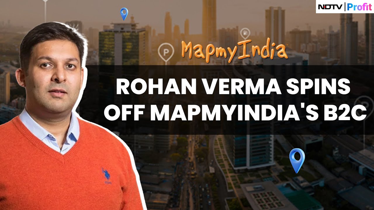 Rohan Verma Will Not Take 35 Crore From MapMyIndia, B2C Becoming ...
