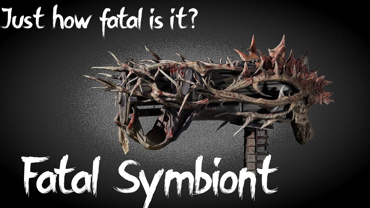 How to Fatal Symbiont - Legendary Guide (Fatal for who?) - YouTube
