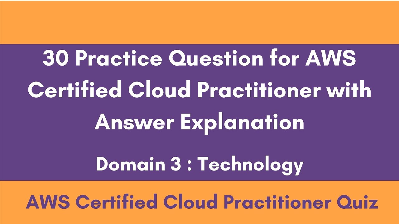 30 Practice Exam Questions & Answer- AWS Certified Cloud Practitioner ...
