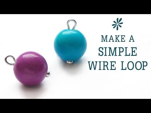 Make a simple wire loop - jewelry making basics - YouTube