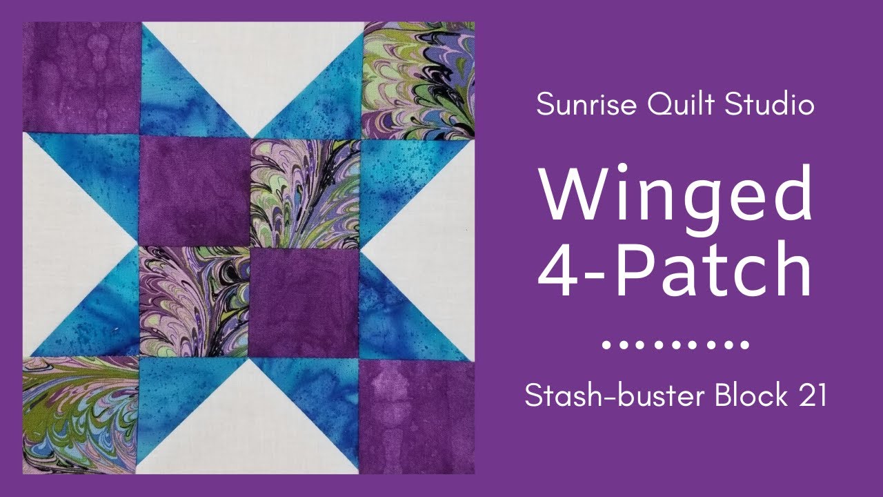 Winged 4 Patch - Stash-buster Block 21 - YouTube