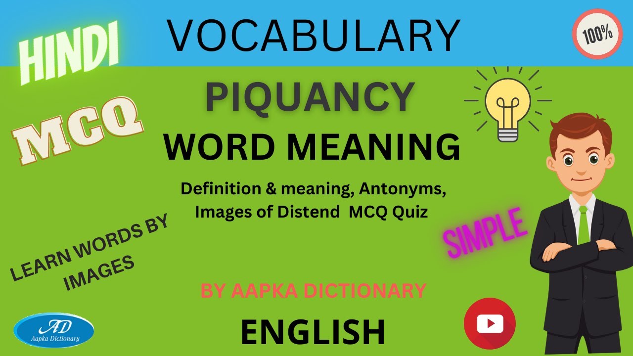 Piquancy के विलोम का सही उत्तर कौन सा है?Definition & meaning, Antonyms ...