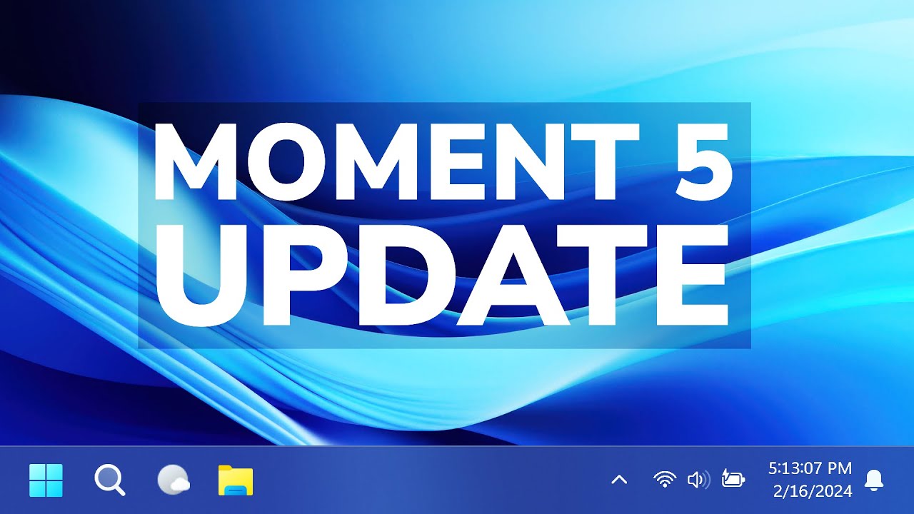 Windows 11 Moment 5 Update Now Available in the Release Preview Channel ...