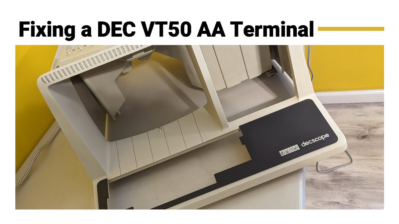 Fixing a DEC VT50 AA Terminal - YouTube