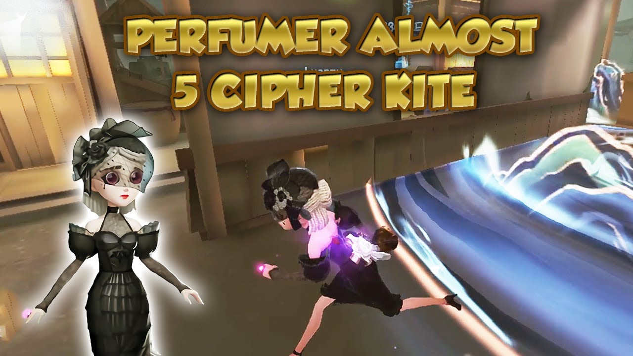 Perfumer Almost 5 Cipher Kite | Identity V| 第五人格 | 제5인격 | Perfumer ...