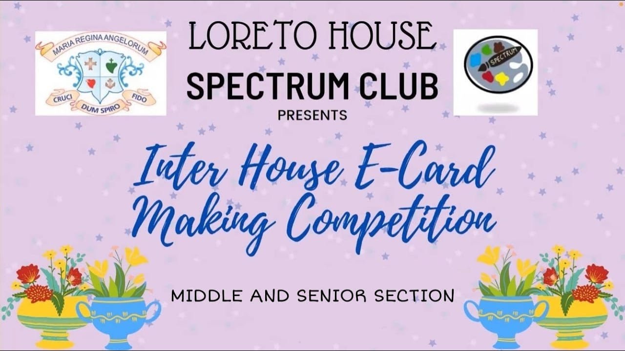INTER HOUSE E-CARD MAKING COMPETITION (MIDDLE AND SENIOR SECTION) - YouTube