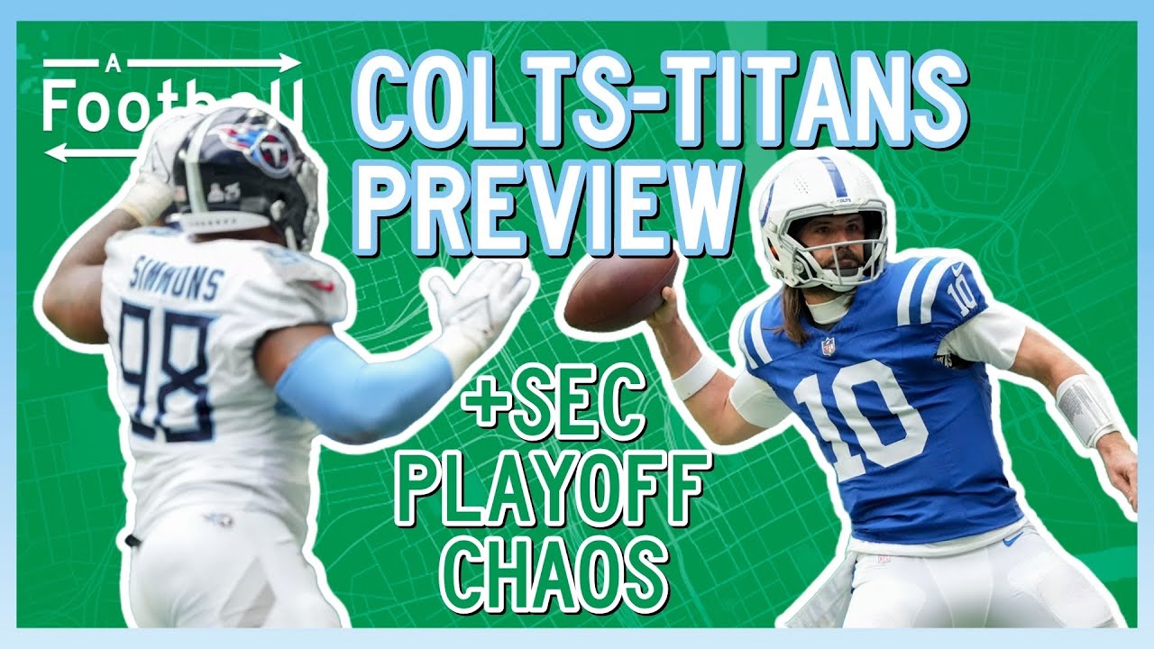 Colts vs. Titans Preview and Prediction | Alabama vs. Georgia SEC ...