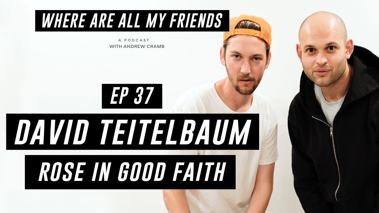 David Teitelbaum (Rose in Good Faith) | How To Grow A Successful High ...