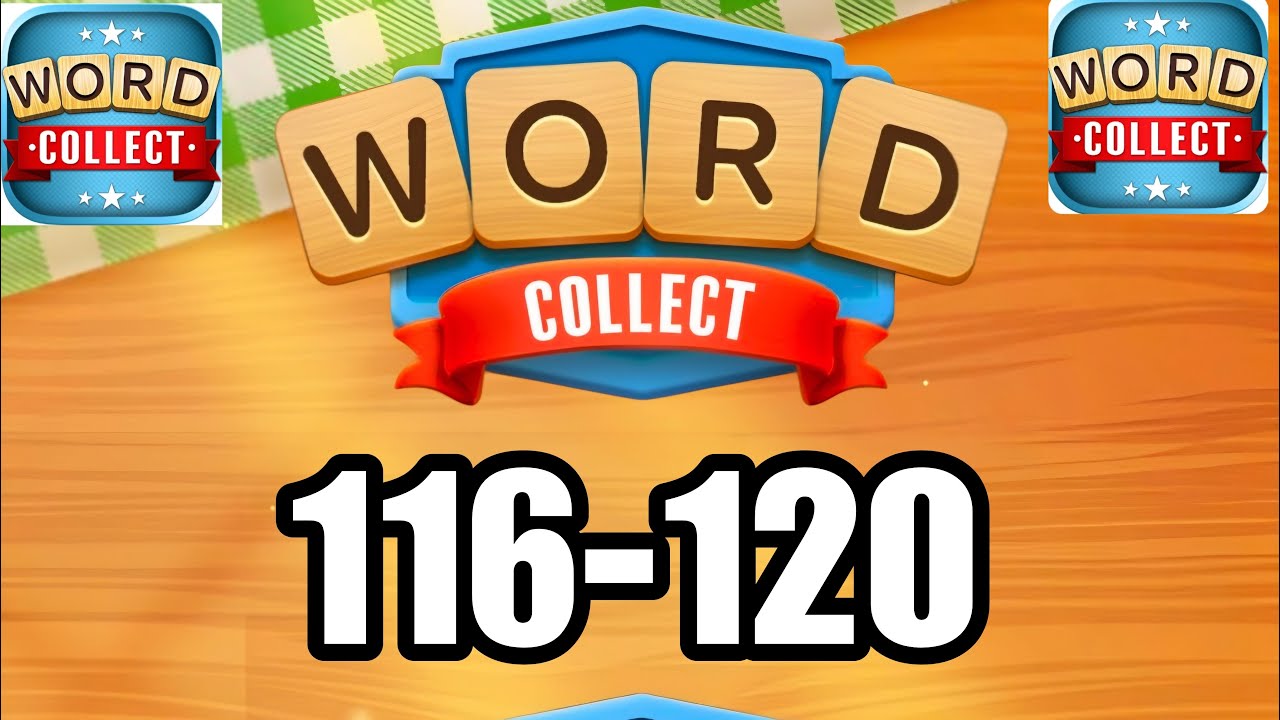 WORD COLLECT level 116 117 118 119 120 - YouTube