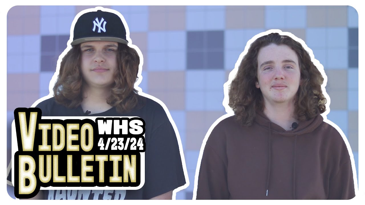 WHS Video Bulletin - 4.23.24 - YouTube